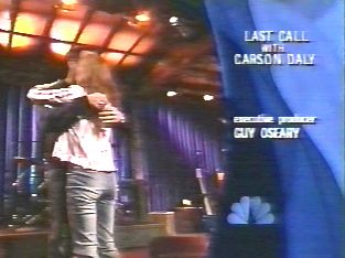 Last Call With Carson Daly - 2002